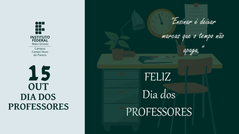IFMT Campus Campo Novo do Parecis celebra o Dia dos Professores - IFMT ...